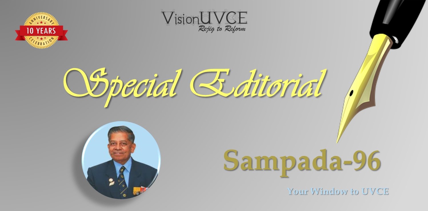 Special Editorial | Sampada96 - LtGen V J Sundaram - VisionUVCE